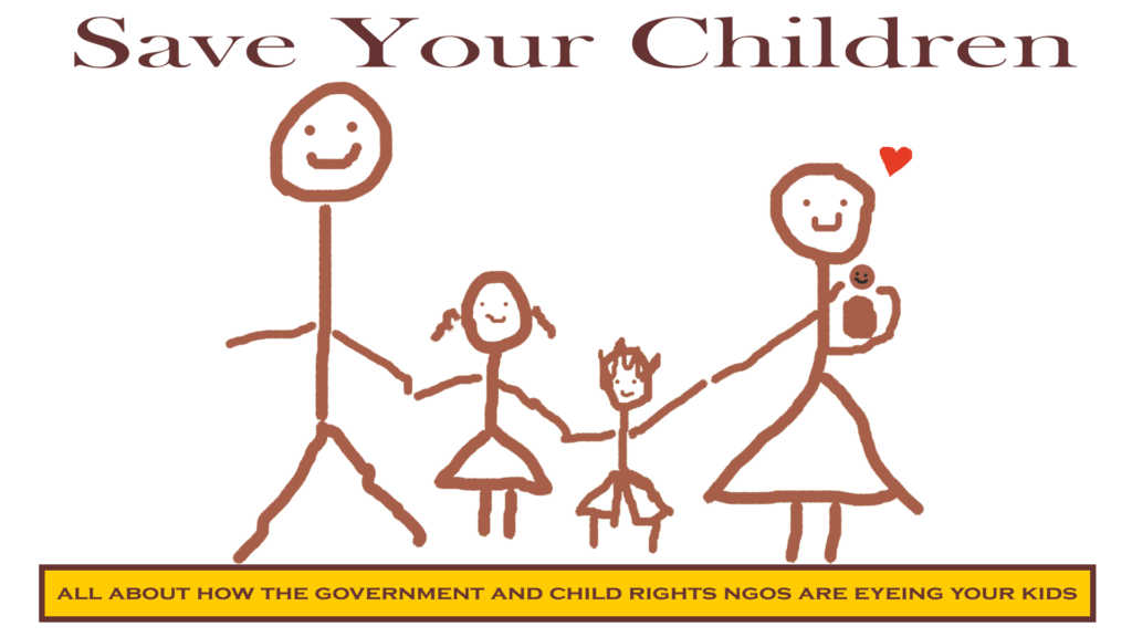 All About How the Government and Child Rights NGOs are Eyeing Your Kids ...